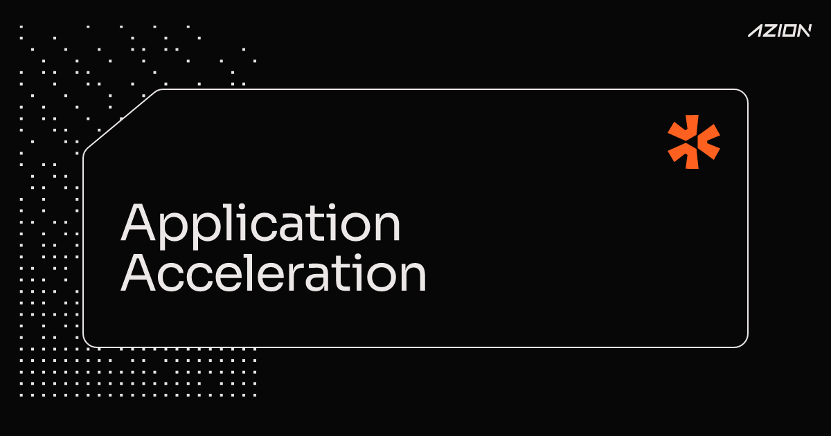 Application Acceleration Azion