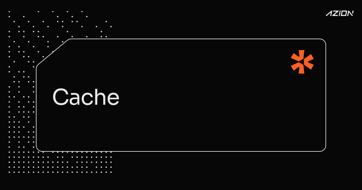 Cache | Azion